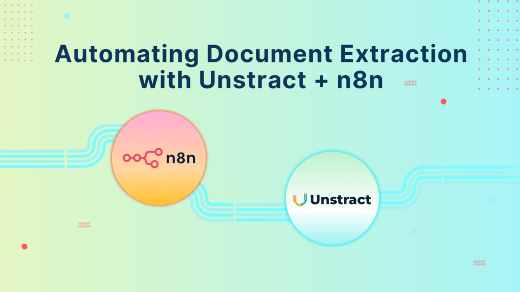 n8n + Unstract — Automate Document Data Extraction