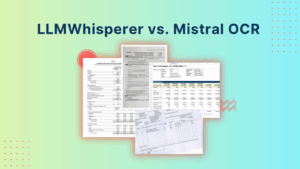 LLMWhisperer vs. Mistral OCR